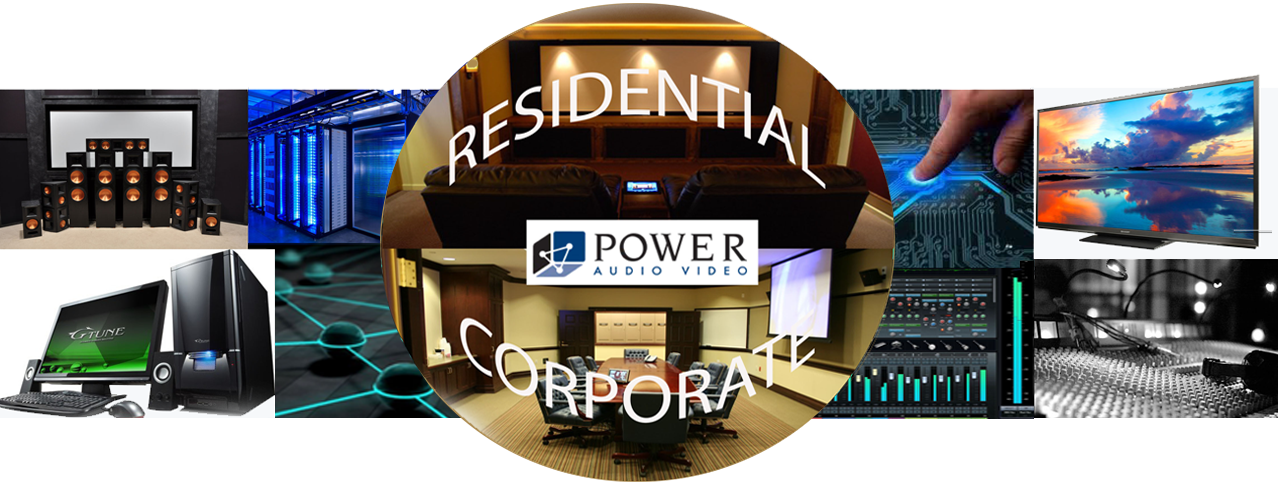 Power Audio Video | Over 20 years of experience in residential and ...